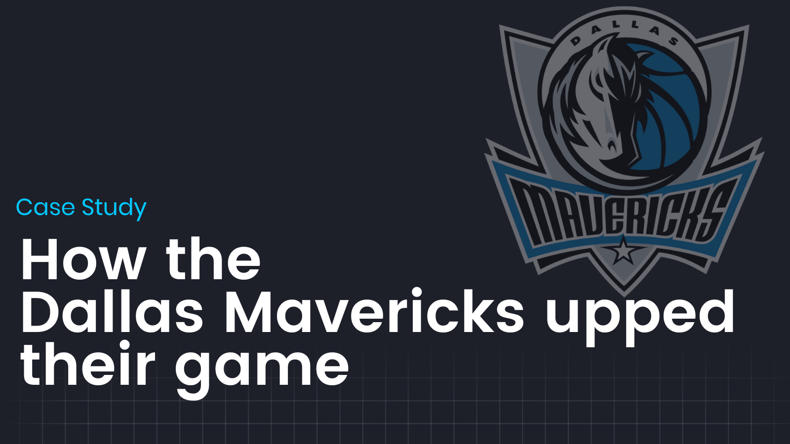 Ambition Dallas Mavericks Case Study
